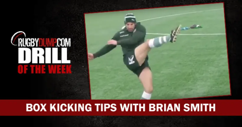 Drill of the Week: Box Kicking Tips with Brian Smith | Rugbydump