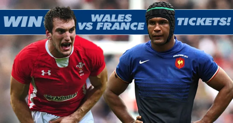 WIN tickets to watch Wales vs France in RBS 6 Nations decider | Rugbydump