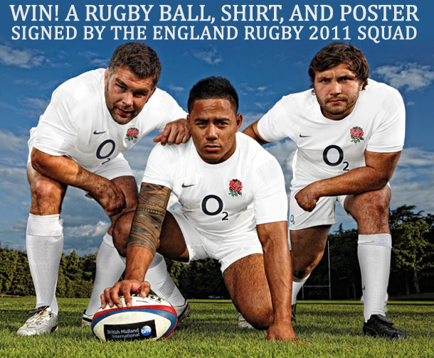WIN! A rugby ball, shirt and poster signed by the England Rugby 2011 ...