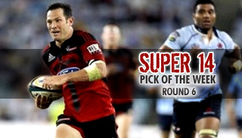 Super 14 Pick of the Week - Round 6 | Rugbydump