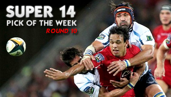 Super 14 Pick of the Week - Round 10 | Rugbydump