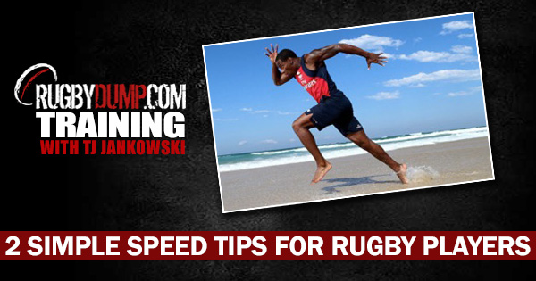 Rugby Training: 2 Simple Speed Tips For Rugby Players | Rugbydump